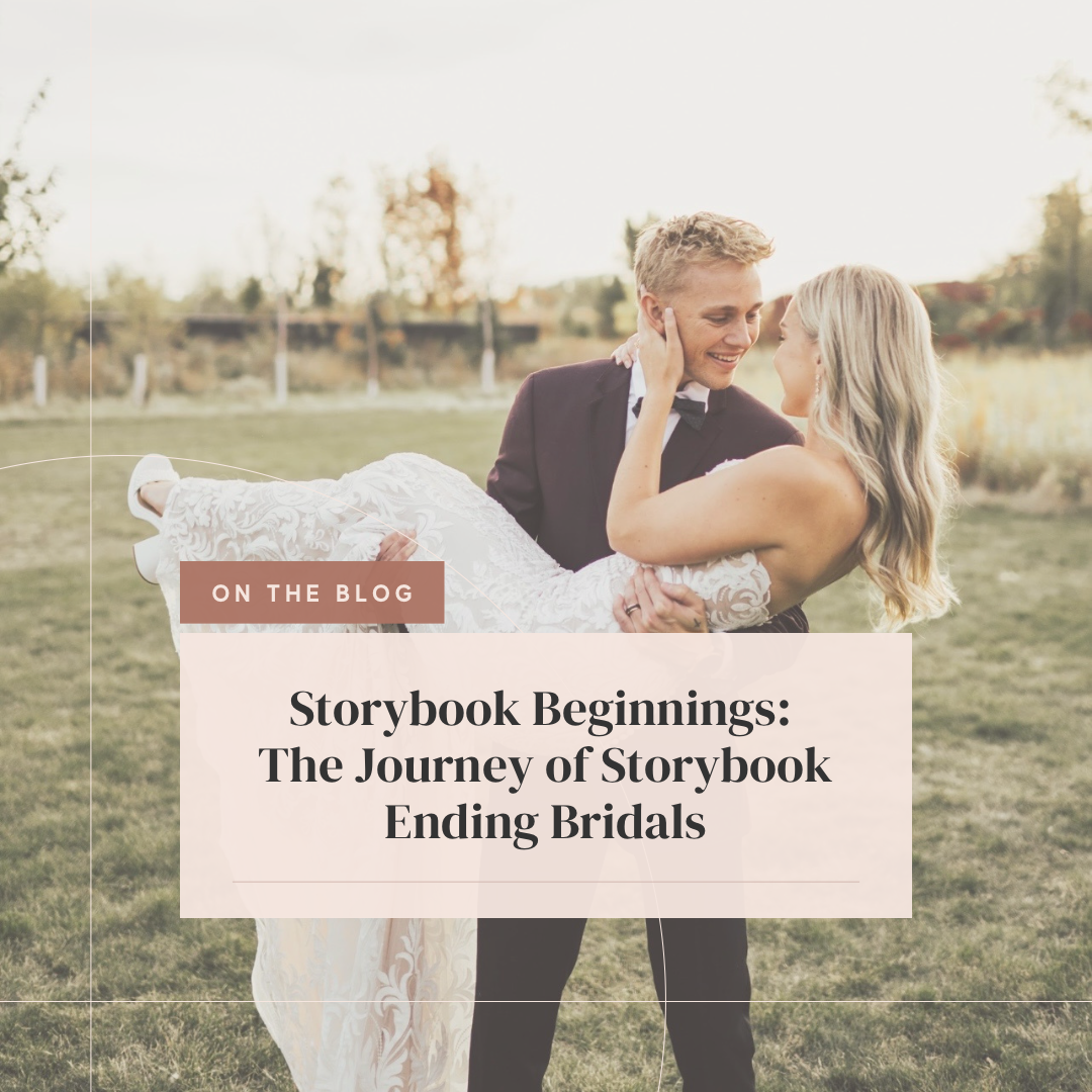 Storybook Beginnings: The Journey of Storybook Ending Bridals – A ...